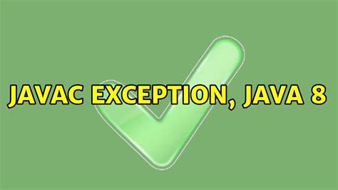 Ubuntu Javac Exception Java 8 Youtube