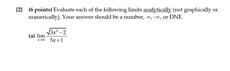Solved Evaluate Each Of The Following Limits Analytically Chegg