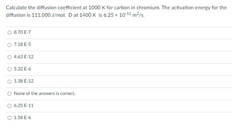 Solved Calculate The Diffusion Coefficient At K For Chegg Com