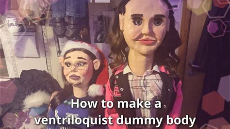 How To Make A Ventriloquist Dummy Body Ventriloquist Dummy Making Tutorial Youtube