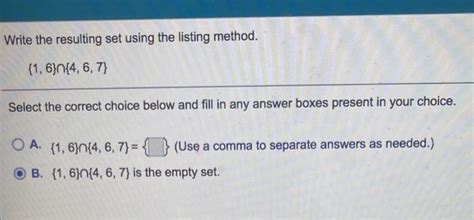 Solved Write The Resulting Set Using The Listing Method 1