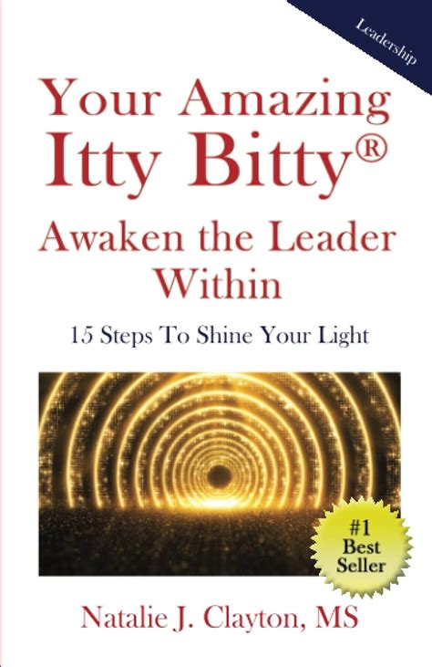 Your Amazing Itty Bitty® Awaken The Leader Within Book 15 Steps To