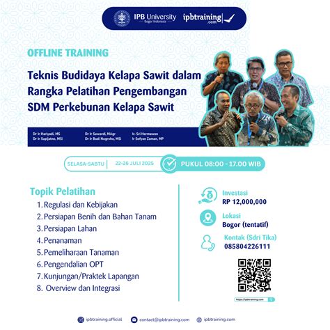 IPB Training Teknis Budidaya Kelapa Sawit Dalam Rangka Pelatihan