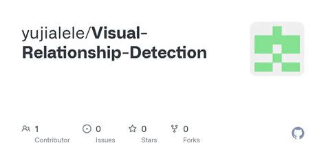 Github Yujialele Visual Relationship Detection