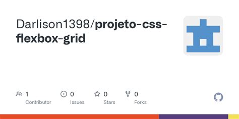 GitHub Darlison Projeto Css Flexbox Grid