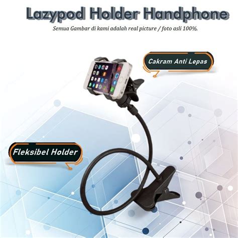Jual Lazy Pod Penyangga Stand Hp Di Meja Mobil Kamar Holder Hp Tempat Jepit Smart Phone Shopee