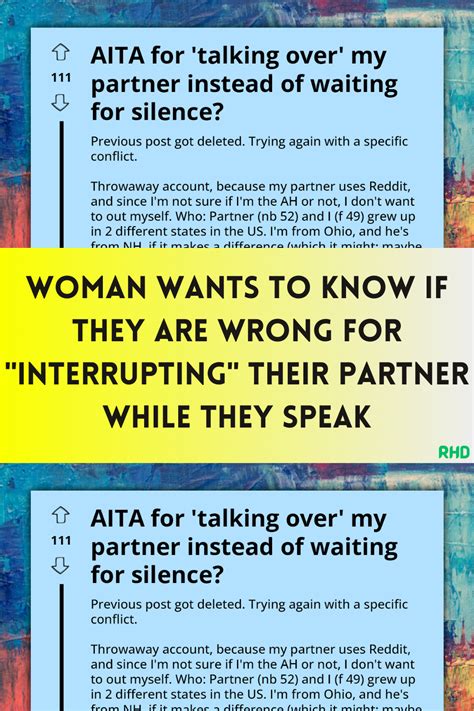 Woman Wants To Know If They Are Wrong For Interrupting Their Partner While They Speak Artofit