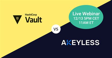 Join Our Webinar Hashicorp Vault Vs Akeyless Vault What Are The Differences Almtoolbox