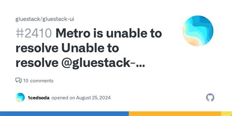 Metro Is Unable To Resolve Unable To Resolve Gluestack Uinativewind