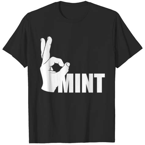 Fucking Mint Women Mens T Shirts Sold By Florina Two Dimensional SKU OFF