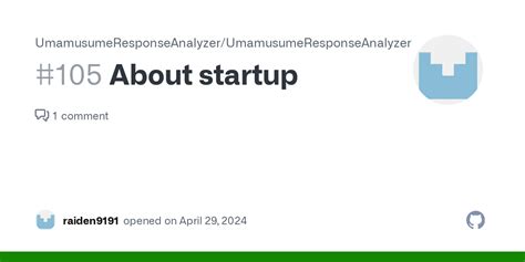 About Startup · Issue 105 · Umamusumeresponseanalyzerumamusumeresponseanalyzer · Github