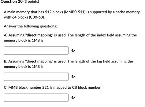 solved question 20 3 points a main memory that has 512 blocks mmb0