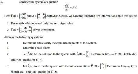 Solved Consider The System Of Equation ~ay Dt Xt Here Yt And A