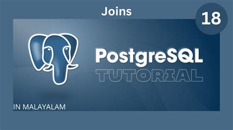 Joins in SQL || Foreign Key || PostgreSQL Tutorial || Malayalam - YouTube