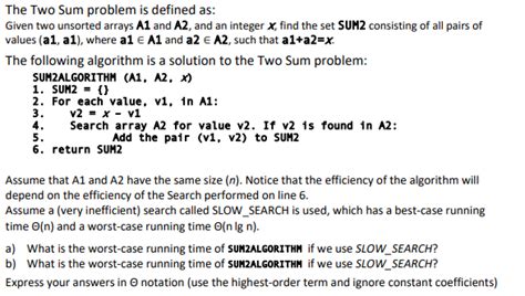 Solved The Two Sum Problem Is Defined As Given Two Unsorted