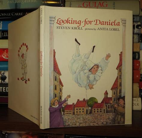 Looking For Daniela A Romantic Adventure By Kroll Steven And Anita Lobel