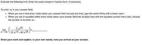 solved evaluate the following limit enter the exact answer