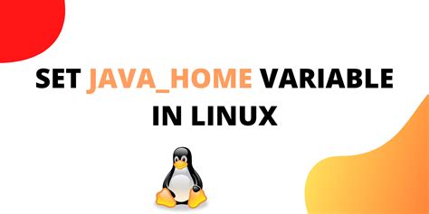 How To Set The JAVA HOME Variable In Linux LinuxForDevices
