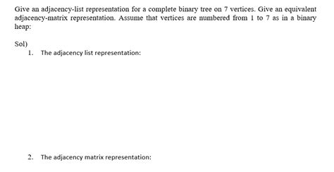 solved give an adjacency list representation for a complete