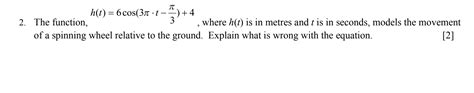 solved 2 the function h t 6cos 3π⋅t−3π 4 where h t is