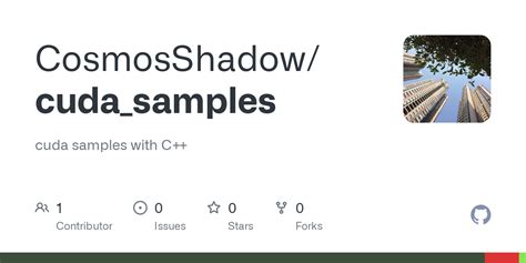 GitHub CosmosShadow Cuda Samples Cuda Samples With C