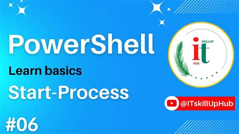 PowerShell Start Process 06 Powershell Crash Course For Beginners ITskillUp