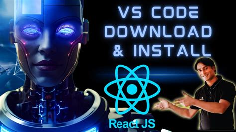 Download And Install Vs Code For React Js Youtube