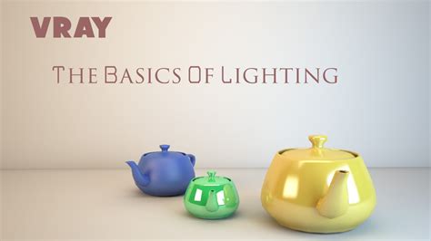 Vray Tutorial The Basics Of Lighting YouTube