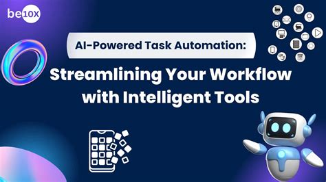 Ai Powered Task Automation Streamlining Your Workflow With Intelligent