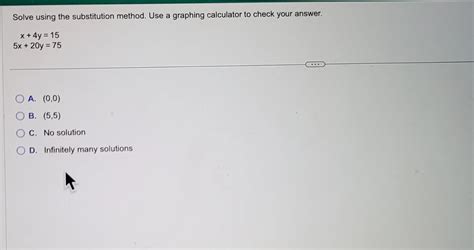 Solved Solve Using The Substitution Method Use A Graphing Chegg
