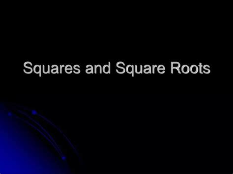 PPT Squares And Square Roots PowerPoint Presentation Free Download ID 2427217