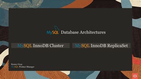 Mysql Database Architectures Innodb Replicaset And Cluster Pdf