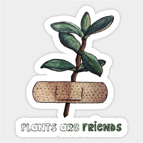 Plants Are Friends Plant Sticker Teepublic