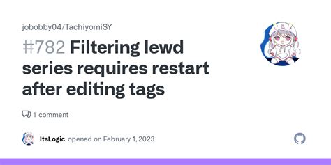 Filtering Lewd Series Requires Restart After Editing Tags Issue Jobobby Tachiyomisy