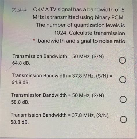 Solved 2 36 Q41 A Tv Signal Has A Bandwidth Of 5 Mhz Is
