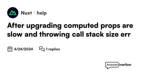 after upgrading computed props are slow and throwing call stack size