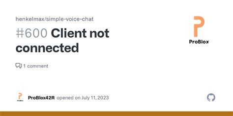 Client Not Connected · Issue 600 · Henkelmaxsimple Voice Chat · Github
