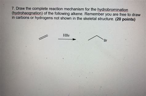 Solved 7. Draw the complete reaction mechanism for the | Chegg.com