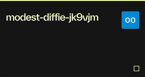 Modest Diffie Jk Vjm Codesandbox