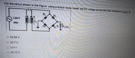 Solved For The Circuit Shown In The Figure Using Practical Chegg