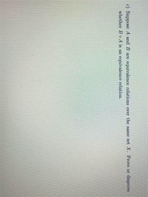 solved 2 relations a suppose a is a symmetric relation over