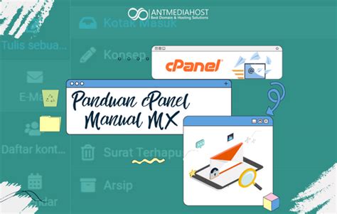 Panduan CPanel Manual MX Antmediahost