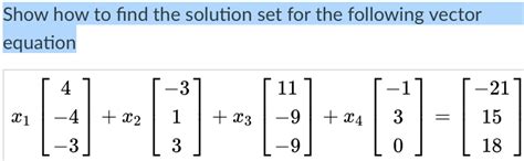 Solved Show How To Find The Solution Set For The Following Chegg Com