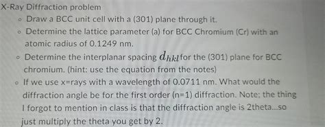 Solved X Ray Diffraction Problem O Draw A Bcc Unit Cell With
