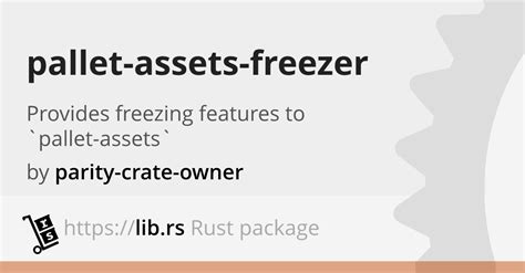 Pallet Assets Freezer Unregulated Finances In Rust Lib Rs