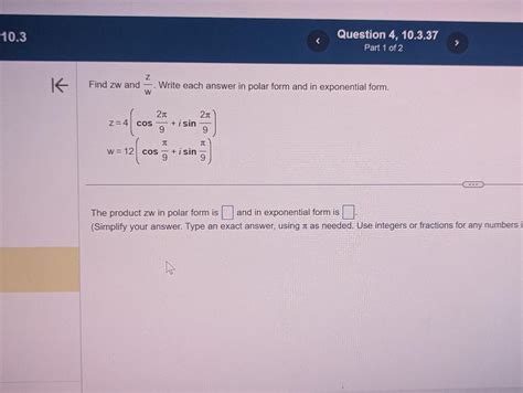Solved Find Zw And Write Each Answer In Polar Form And In Chegg