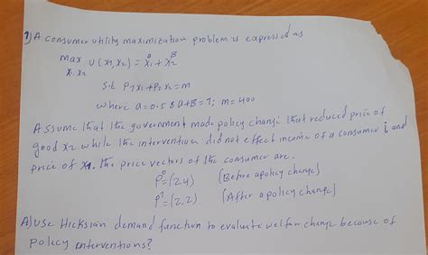 Solved 1 A Consumer Utility Maximization Problem Is Express
