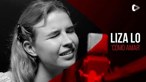 Liza Lo Cómo Amar Acoustic Rgb Sessions 03 Youtube