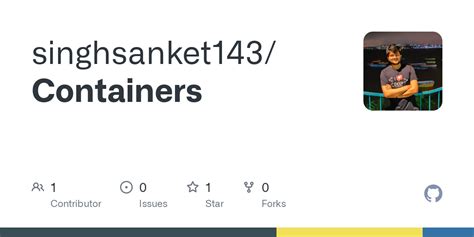 GitHub Singhsanket Containers