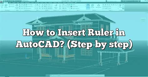 How To Insert Ruler In AutoCAD Step By Step CADdikt